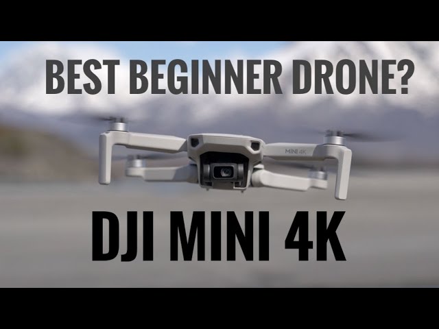 The DJI MINI 4K The Best Beginner and Budget friendly drone of 2024 The DJI MINI 4K The Best ...